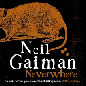 Neverwhere Audiobook | Neil Gaiman | Audible.com