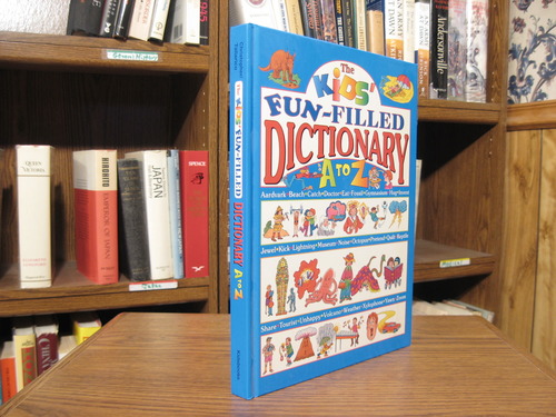 The Kids' Fun-Filled Dictionary A to Z book - Ingeborg