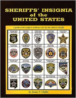 Sheriffs' Insignia of the United States: A Guide to the Uniform Emblems ...