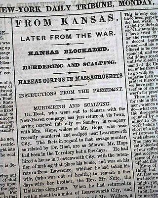 BLEEDING KANSAS WAR Missouri Border Ruffians Free-Staters Slavery 1856 ...