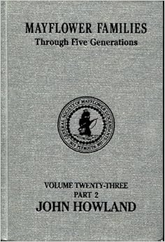 Mayflower Families Through Five Generations: Descendants of the ...