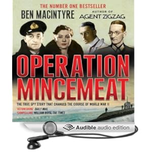 Amazon.com: Operation Mincemeat: The True Spy Story that Changed the ...