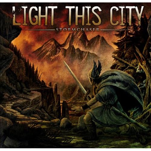 LIGHT THIS CITY － Stormchaser レビュー : Welcome To My ”俺の感性”