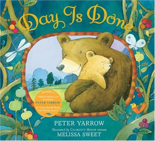 Day Is Done (Peter Yarrow Songbook) - Harvard Book Store