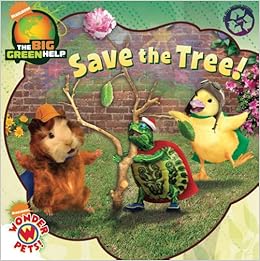 Save the Tree!: Little Green Nickelodeon (Wonder Pets! (8x8)): Kermit ...