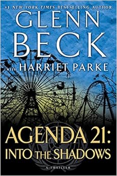 Amazon.com: Agenda 21: Into the Shadows (9781476746821): Glenn Beck: Books