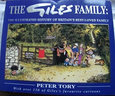THE GILES FAMILY: The Illustrated History of Britains Best-loved Family ...