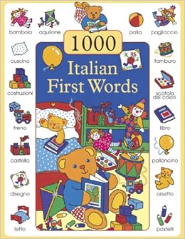 1000 First Words in Italian: Amazon.co.uk: Don Campaniello, Susie ...