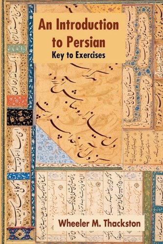 An Introduction to Persian: Key to Exercises - Want It All