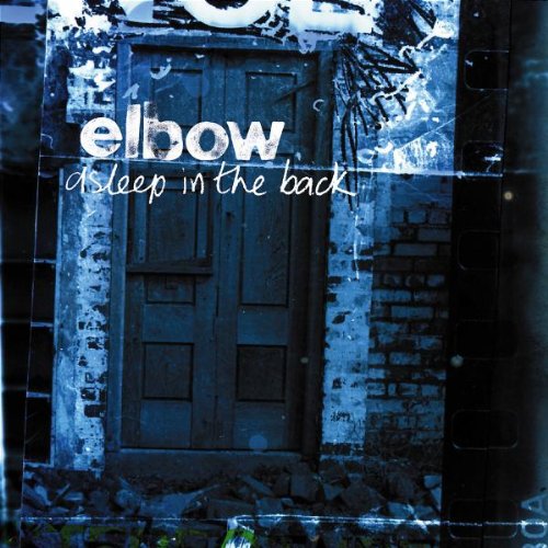 Elbow: "Asleep in the Back [Deluxe Edition]" | Lomophy