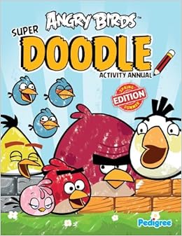 Angry Birds Super Doodle Activity Annual 2013: Amazon.co.uk: Pedigree ...