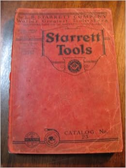 STARRETT TOOLS CATALOG NO. 23: Amazon.com: Books