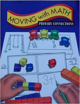 Moving With Math Primary Connections: Caryl Kelly Pierson ...