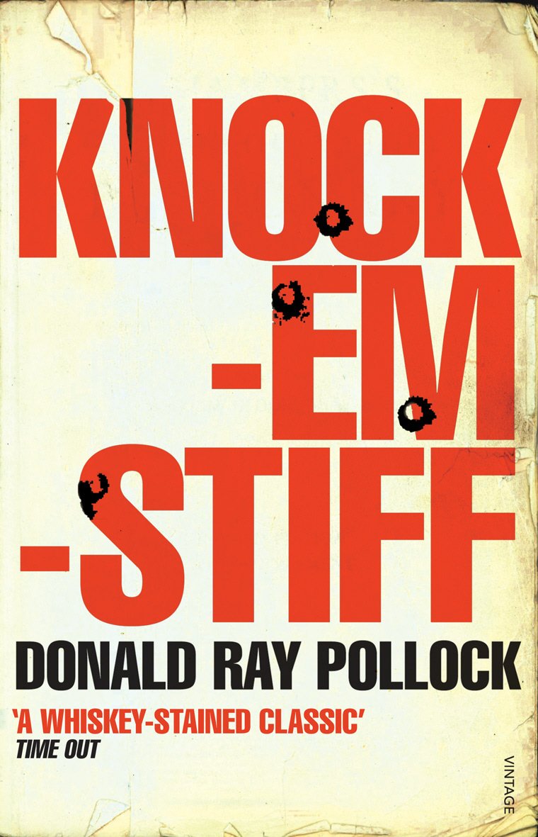 Knockemstiff, by Donald Ray Pollock – Elle Thinks