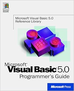 Microsoft Visual Basic 5.0 Programmer's Guide (Microsoft Visual Basic 5 ...