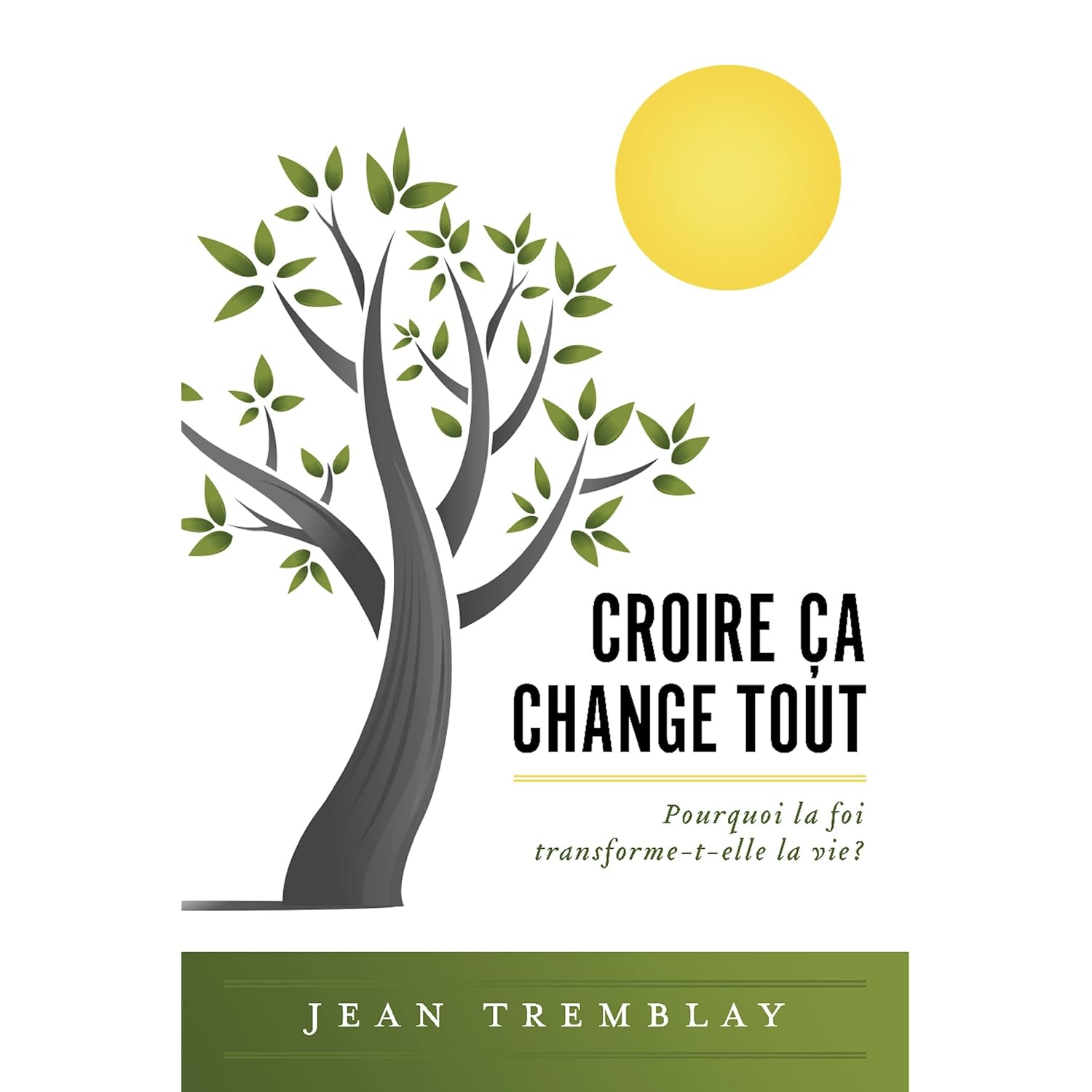 "Croire ça change tout" (Jean Tremblay) - Christ Roi