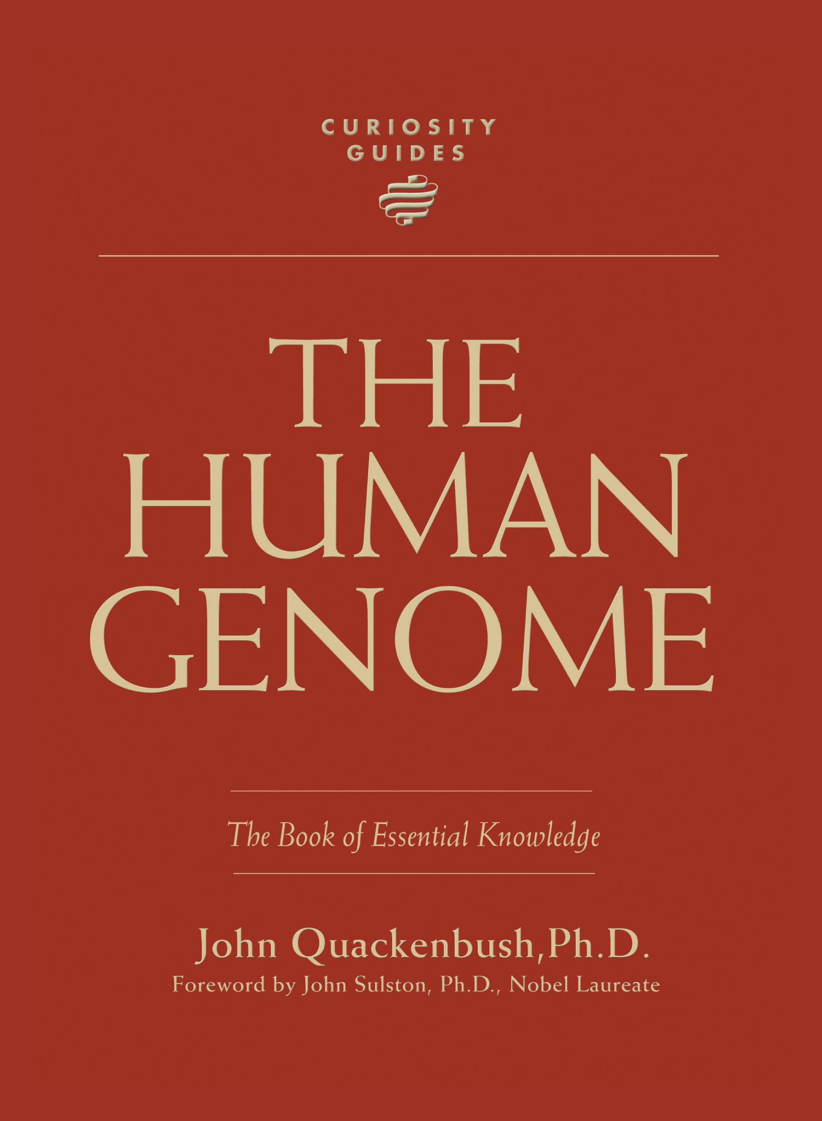 The Human Genome: Book of Essential Knowledge (Curiosity Guides ...