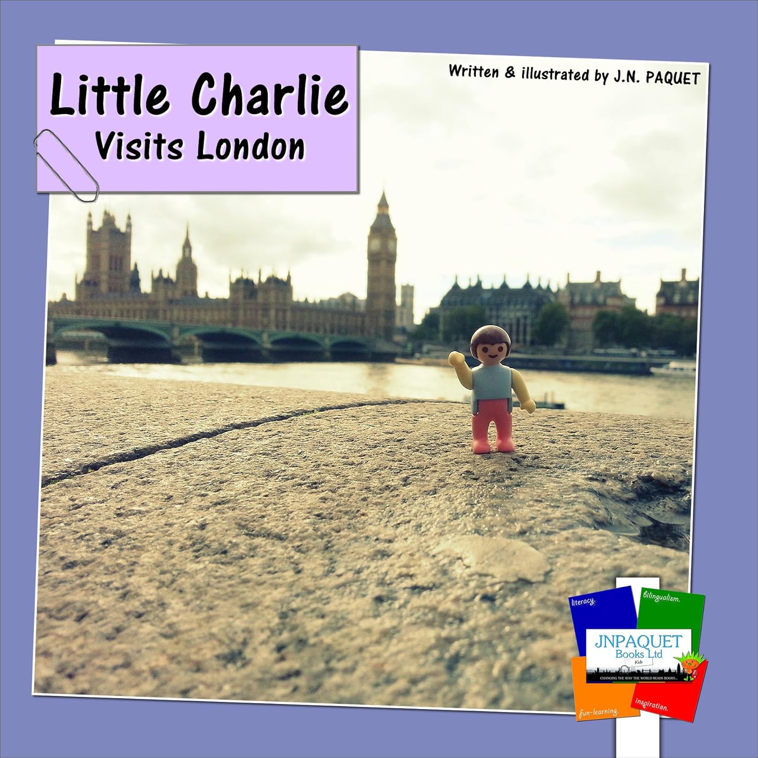 Little Charlie Visits London, by J.N. PAQUET | JNPAQUET Books Ltd