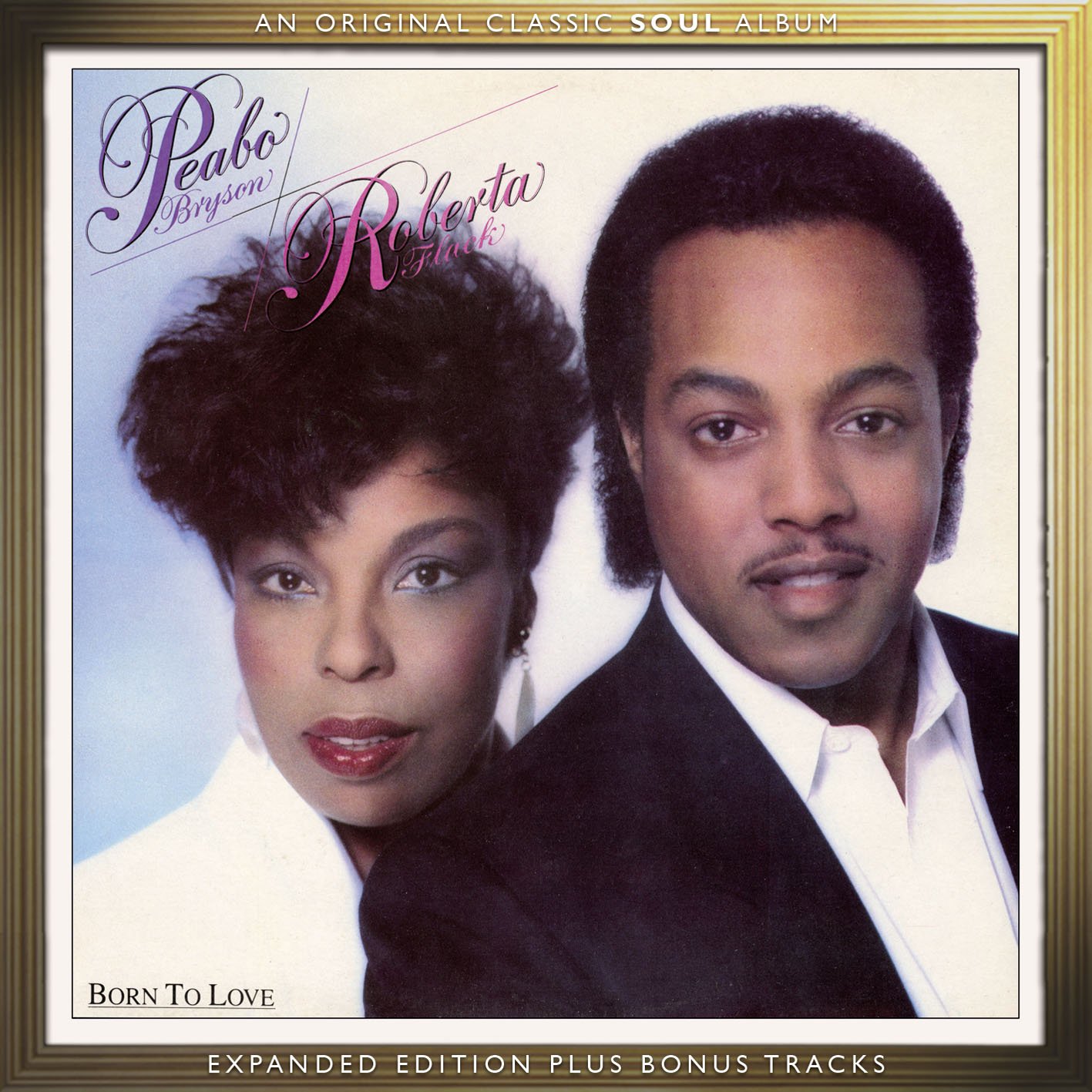 PEABO BRYSON AND ROBERTA FLACK-BORN TO LOVE. | dereksmusicblog