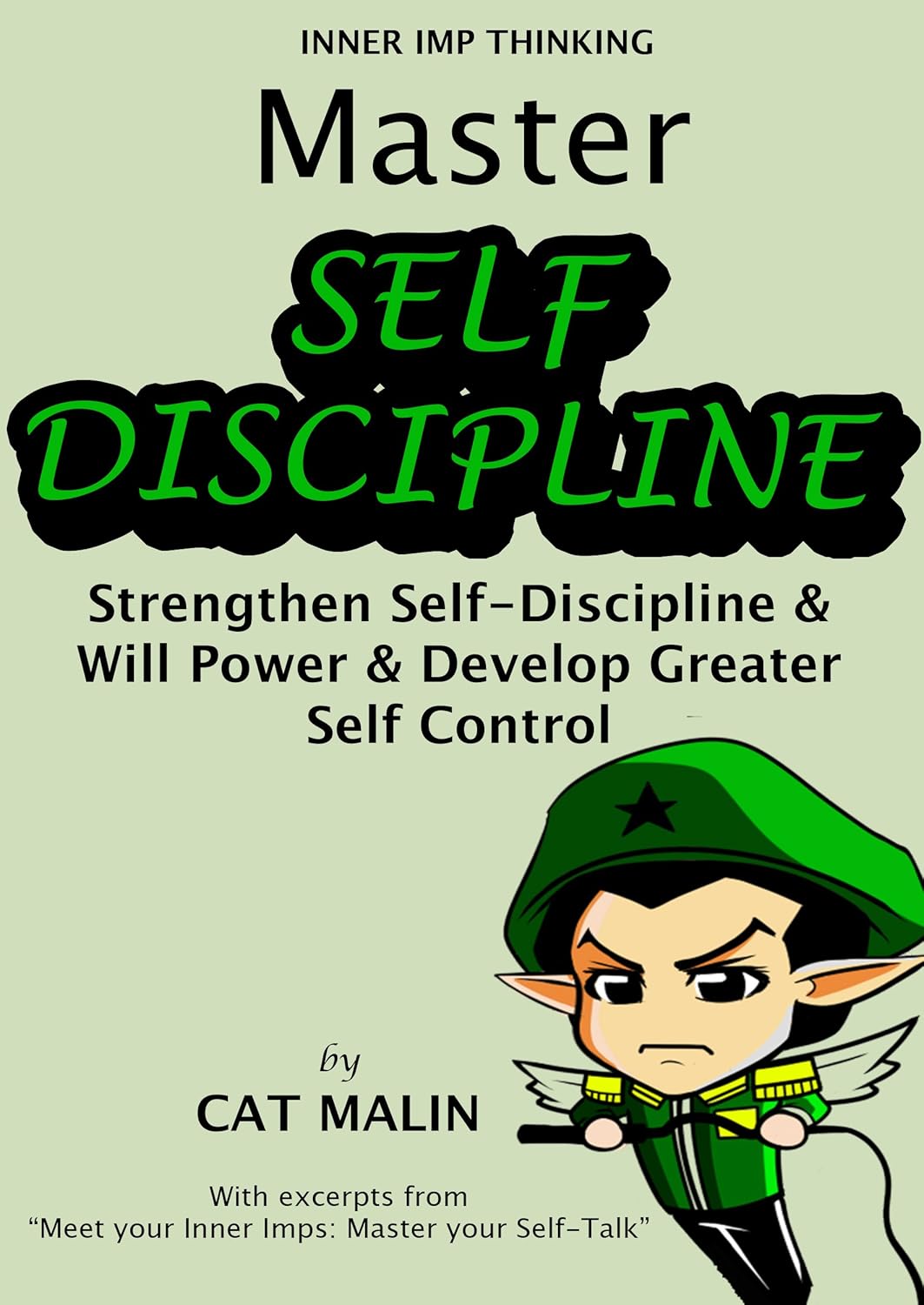 Master Self Discipline: Strengthen Self Discipline and Will Power and ...