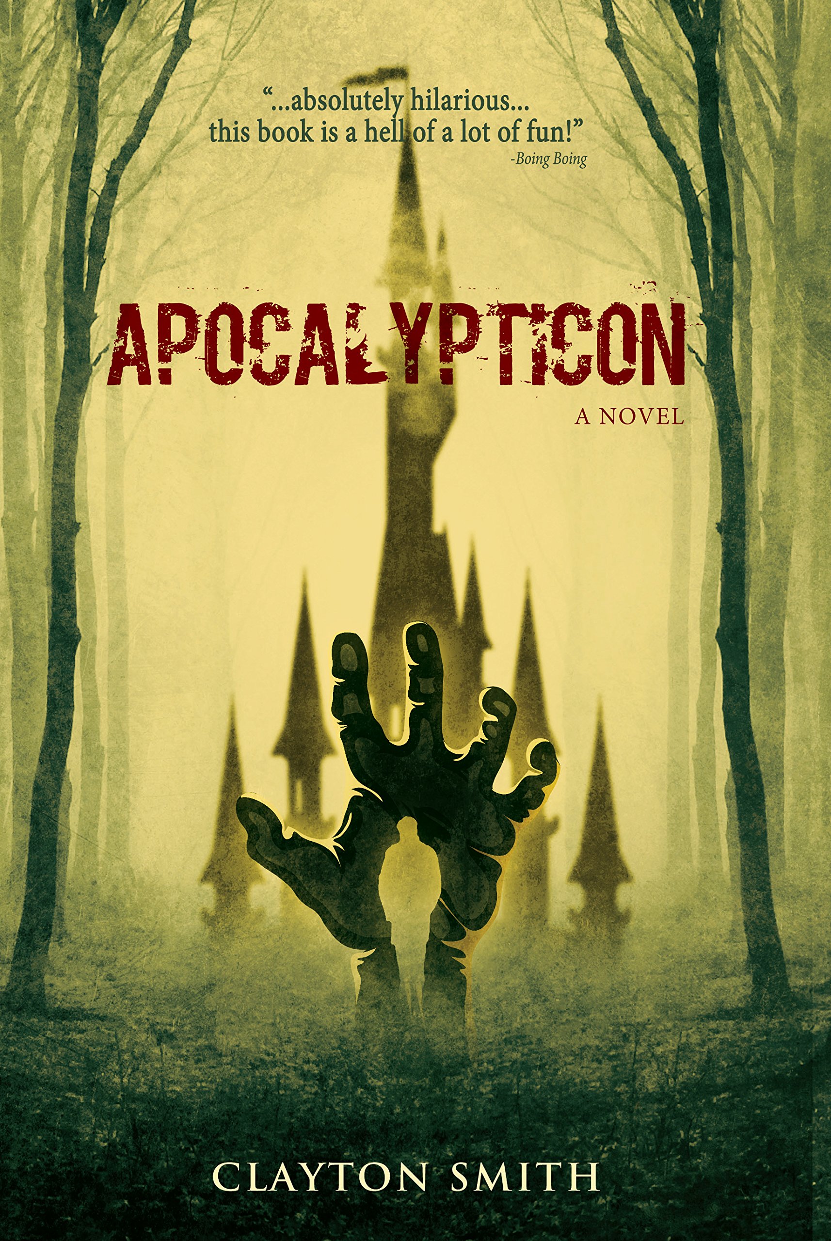 Apocalypticon by Clayton Smith | Post apocalyptic novels, Horror book ...