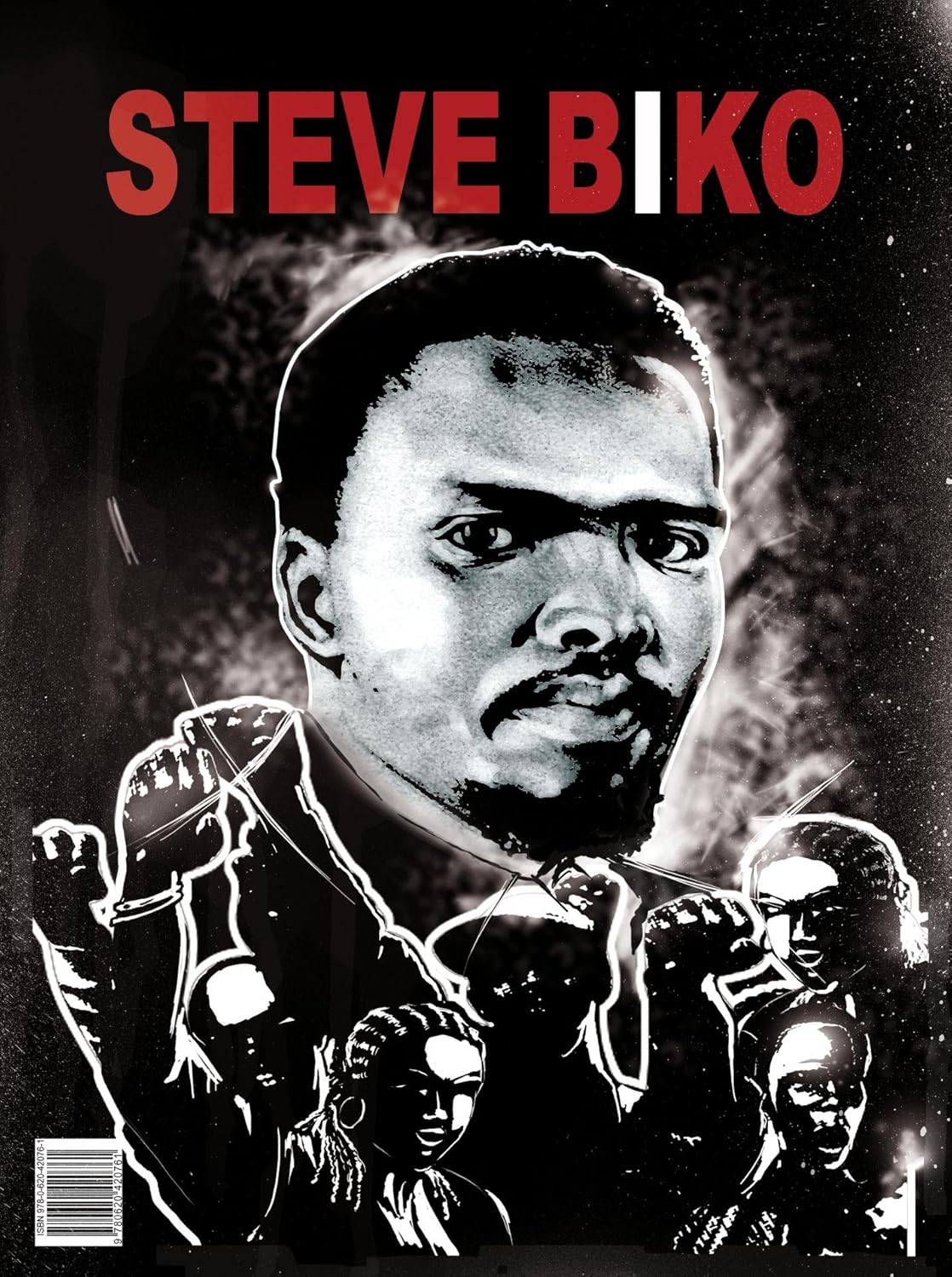 Fiction Friday: Excerpt from Steve Biko – The Graphic Novel | Sunday ...